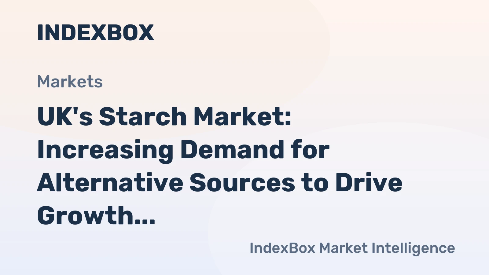 UK's Starch Market: Increasing Demand for Alternative Sources to Drive Growth, Expected to Reach 16K tons and $22M by 2035