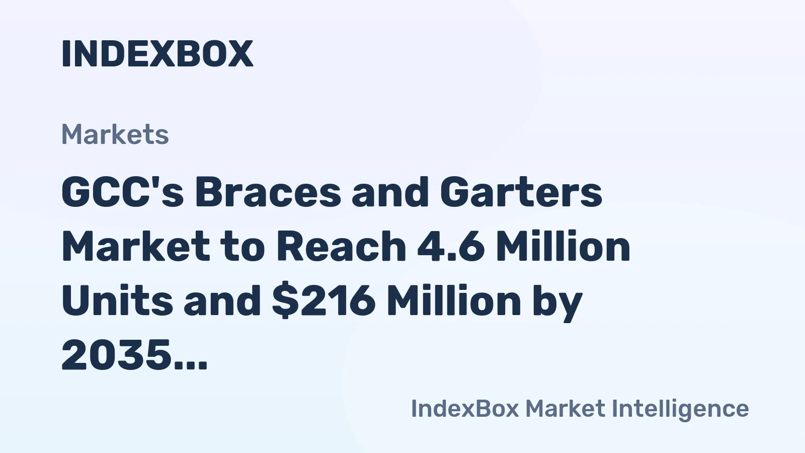 GCC's Braces and Garters Market to Reach 4.6 Million Units and $216 Million by 2035
