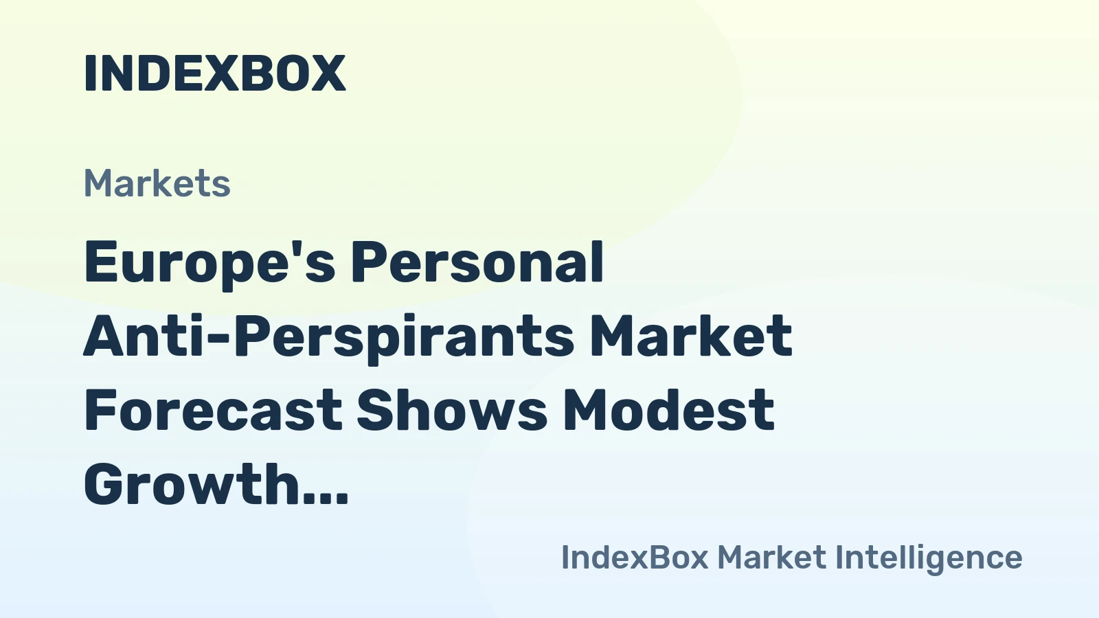 Europe's Personal Anti-Perspirants Market Forecast Shows Modest Growth with a 1% CAGR in Value