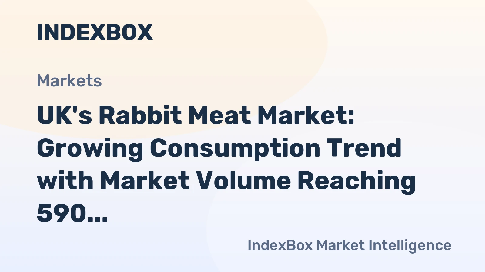UK's Rabbit Meat Market: Growing Consumption Trend with Market Volume Reaching 590 tons and Market Value Reaching $3.7M by 2035
