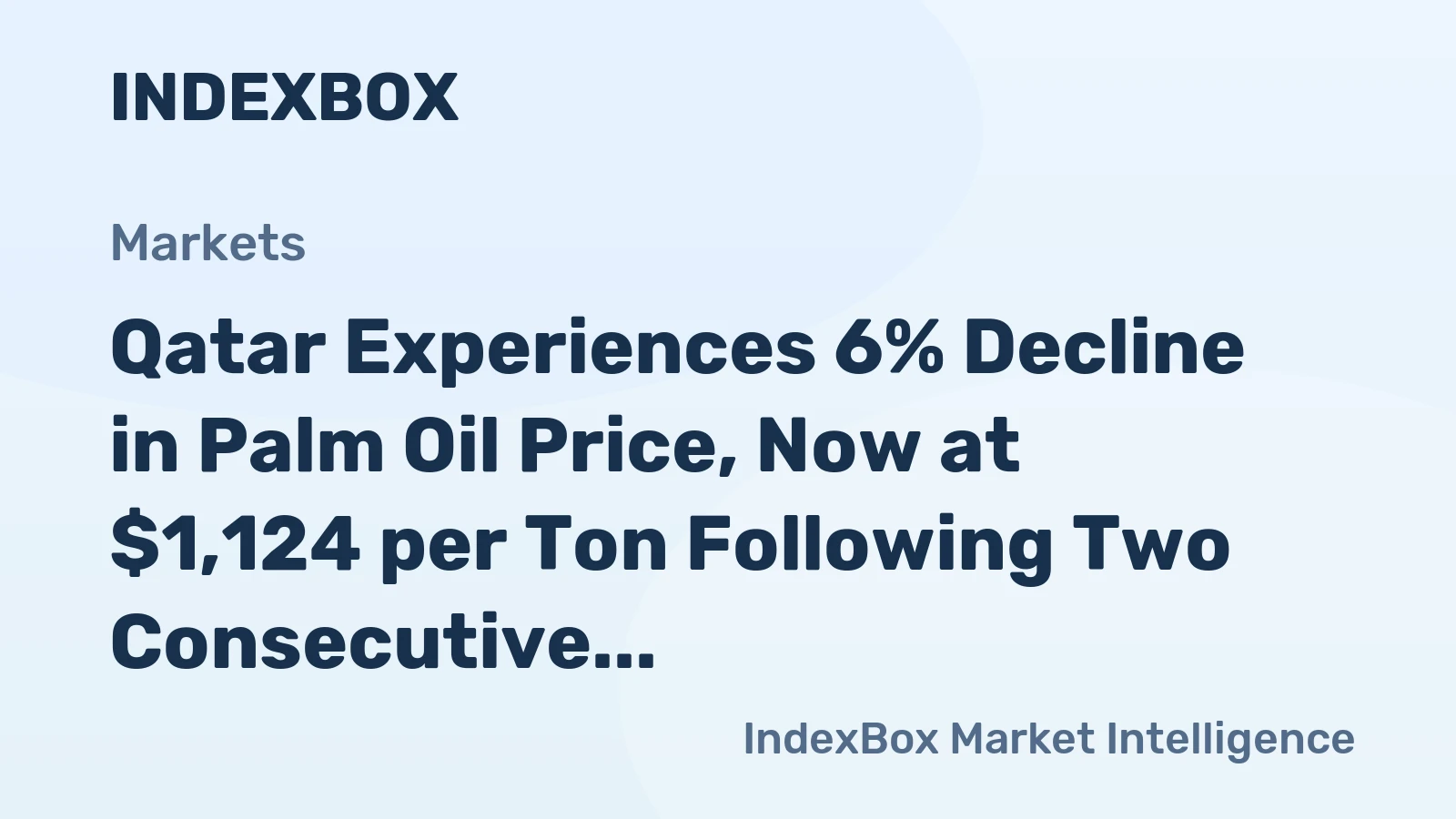 Qatar Experiences 6% Decline in Palm Oil Price, Now at $1,124 per Ton Following Two Consecutive Months of Drop