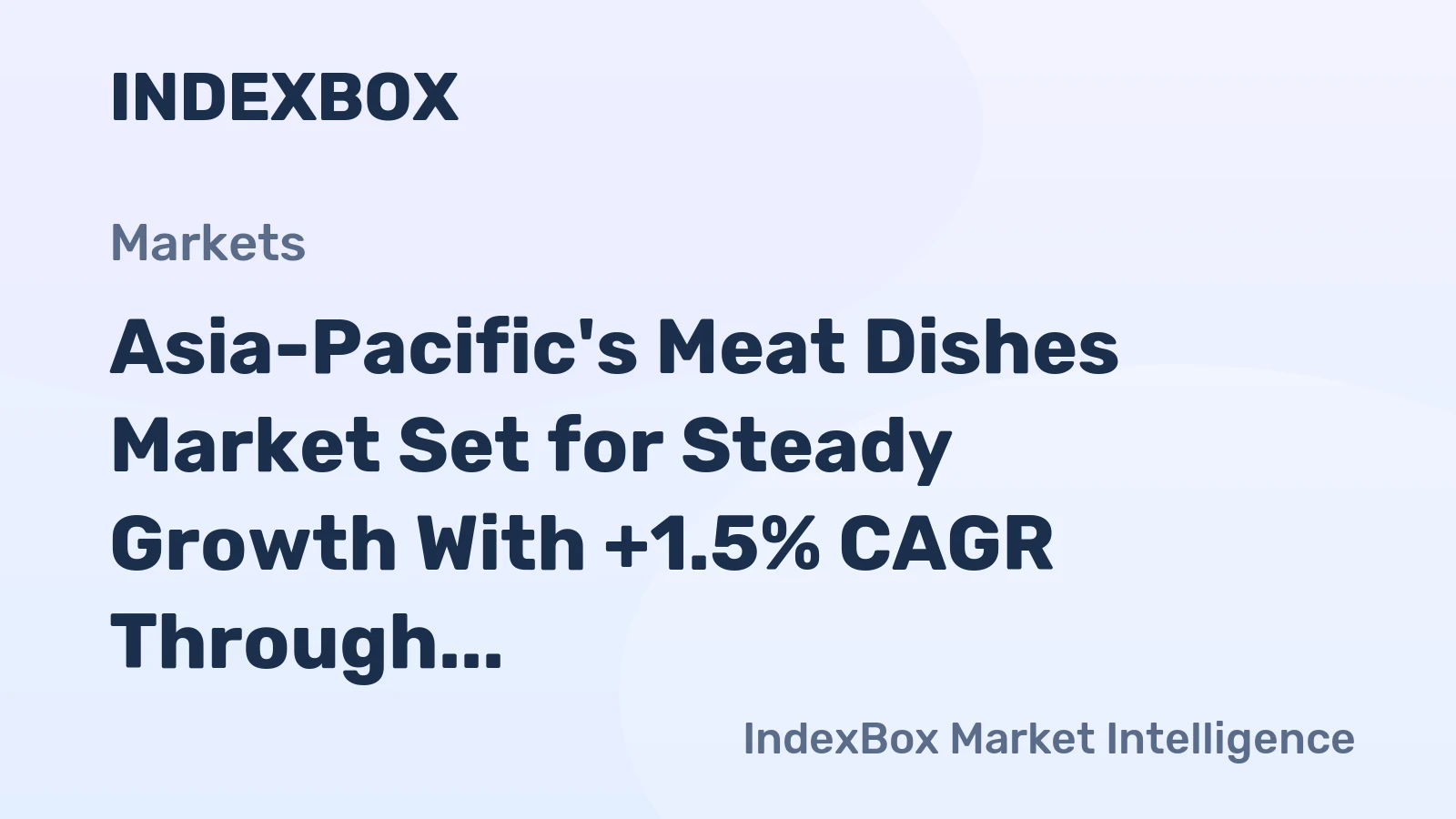 Asia-Pacific's Meat Dishes Market Set for Steady Growth With +1.5% CAGR Through 2035