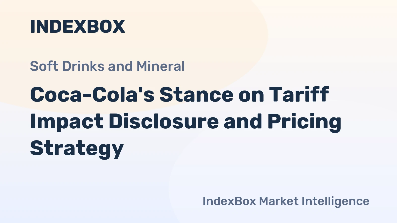 Coca-Cola's Stance on Tariff Impact Disclosure and Pricing Strategy