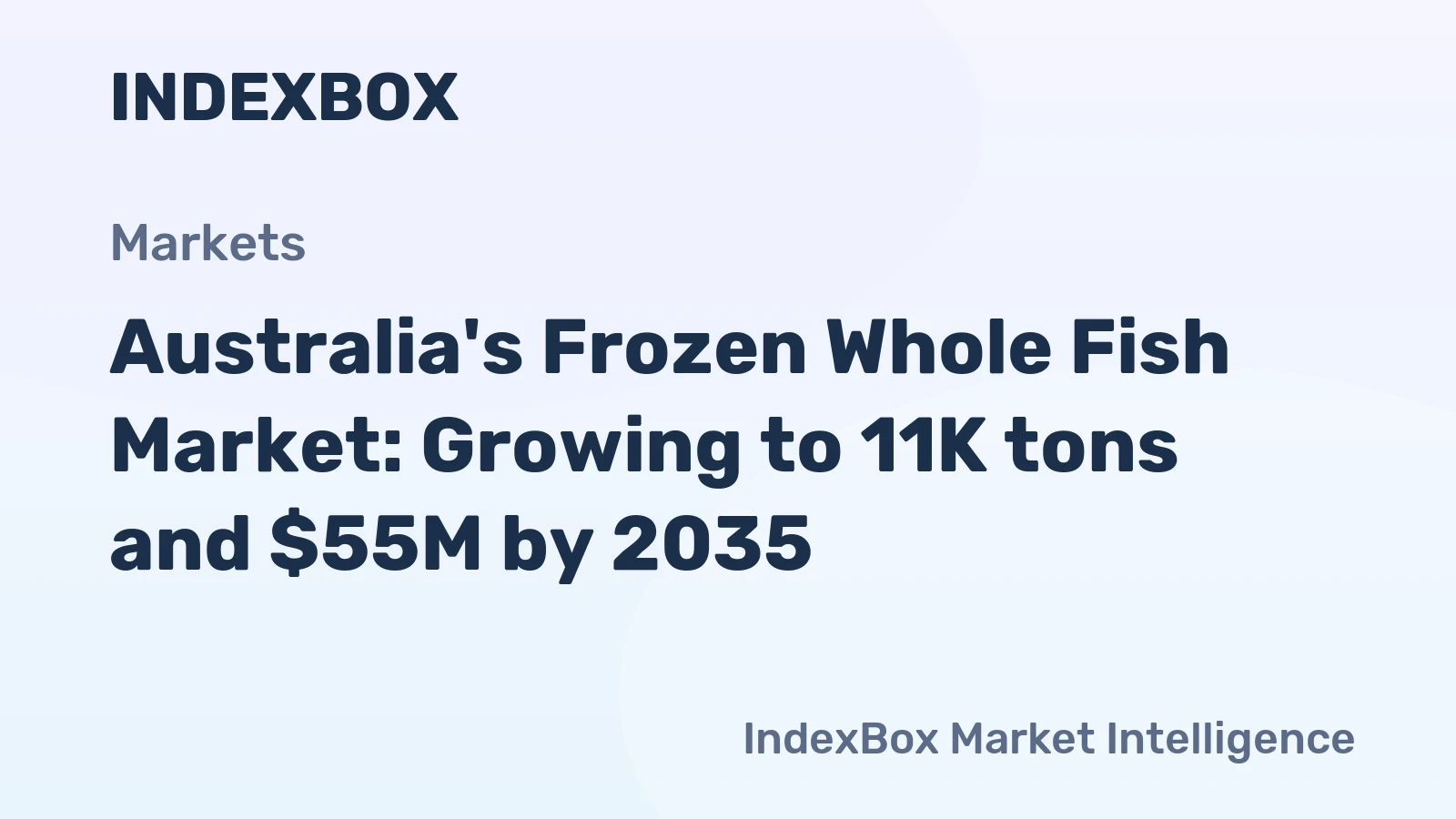 Australia's Frozen Whole Fish Market: Growing to 11K tons and $55M by 2035