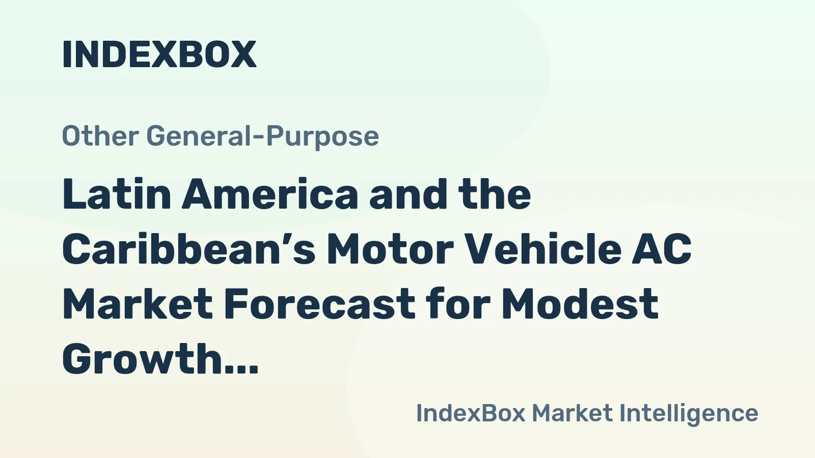 Latin America and the Caribbean’s Motor Vehicle AC Market Forecast for Modest Growth with a +0.4% CAGR