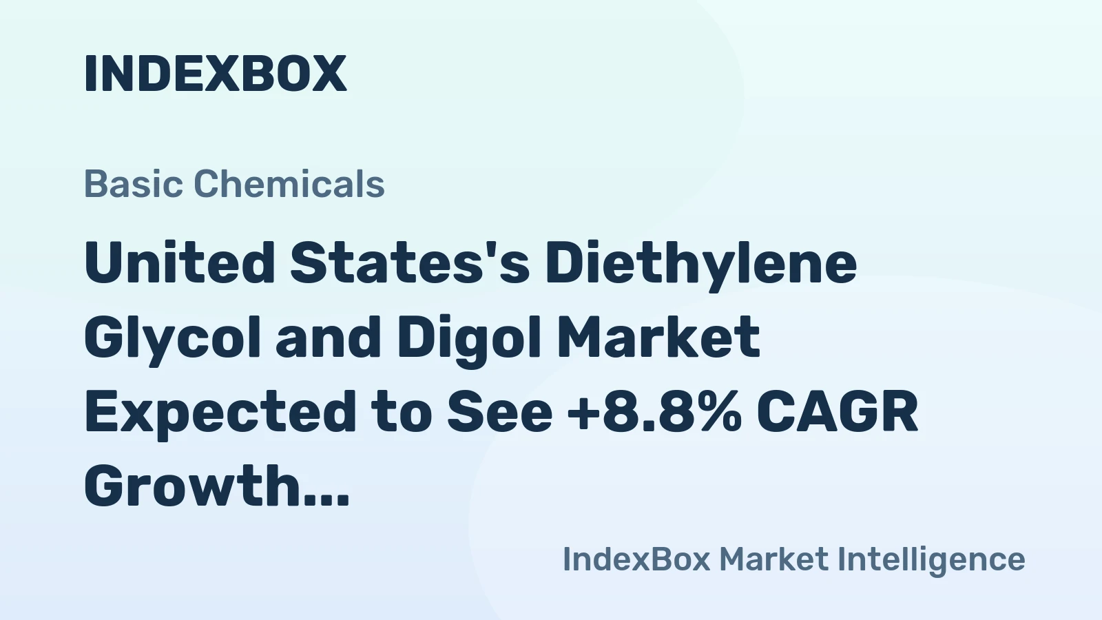 United States's Diethylene Glycol and Digol Market Expected to See +8.8% CAGR Growth from 2024 to 2035