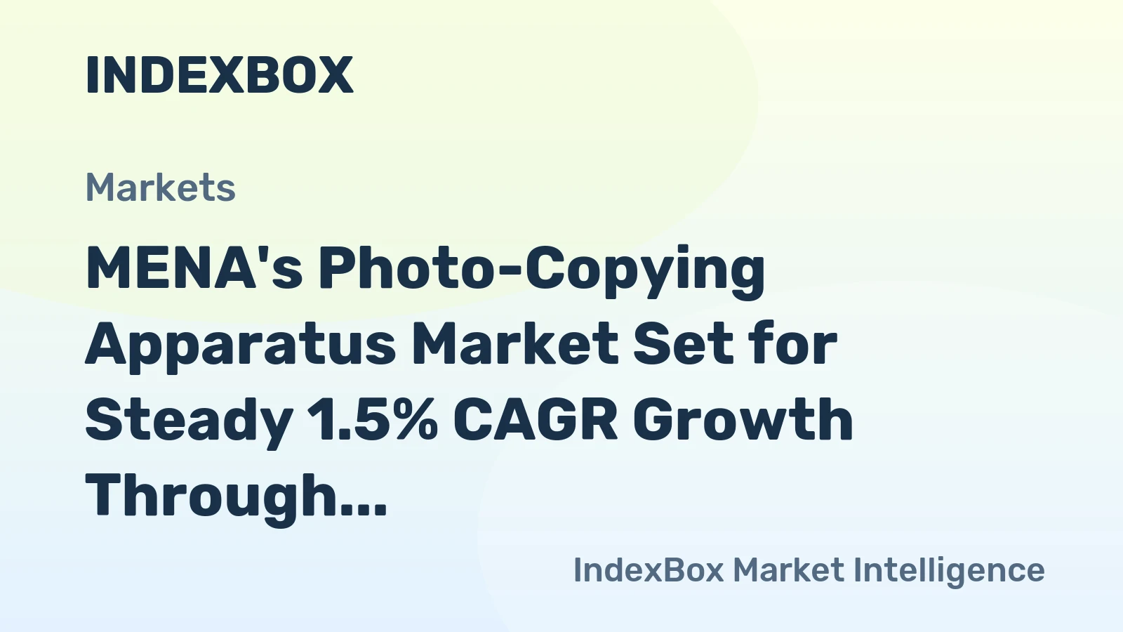 MENA's Photo-Copying Apparatus Market Set for Steady 1.5% CAGR Growth Through 2035