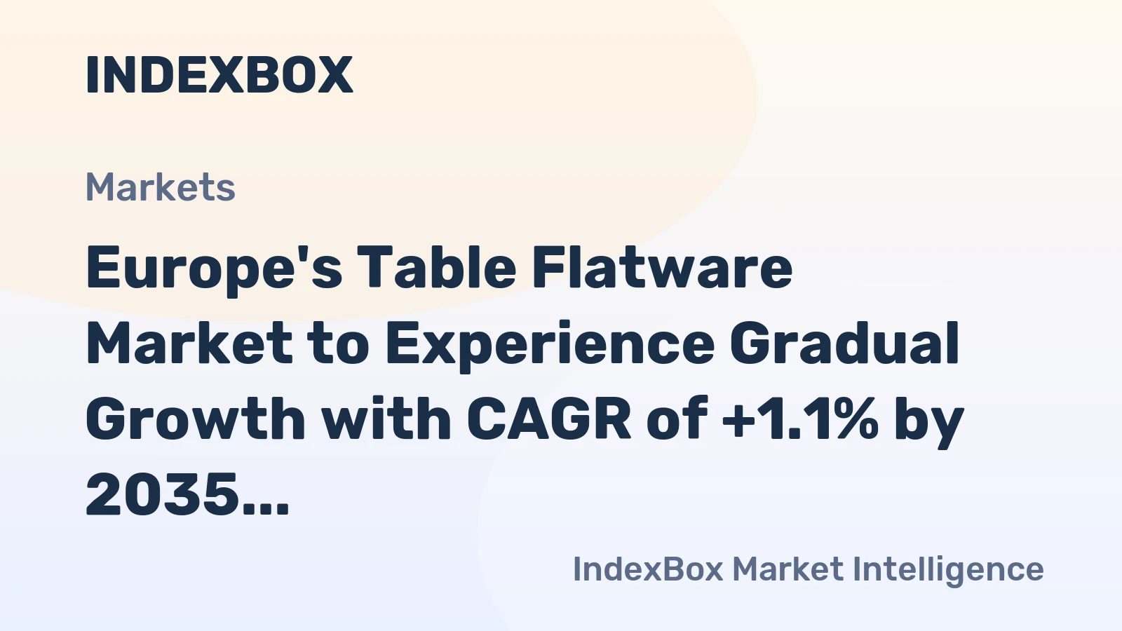 Europe's Table Flatware Market to Experience Gradual Growth with CAGR of +1.1% by 2035