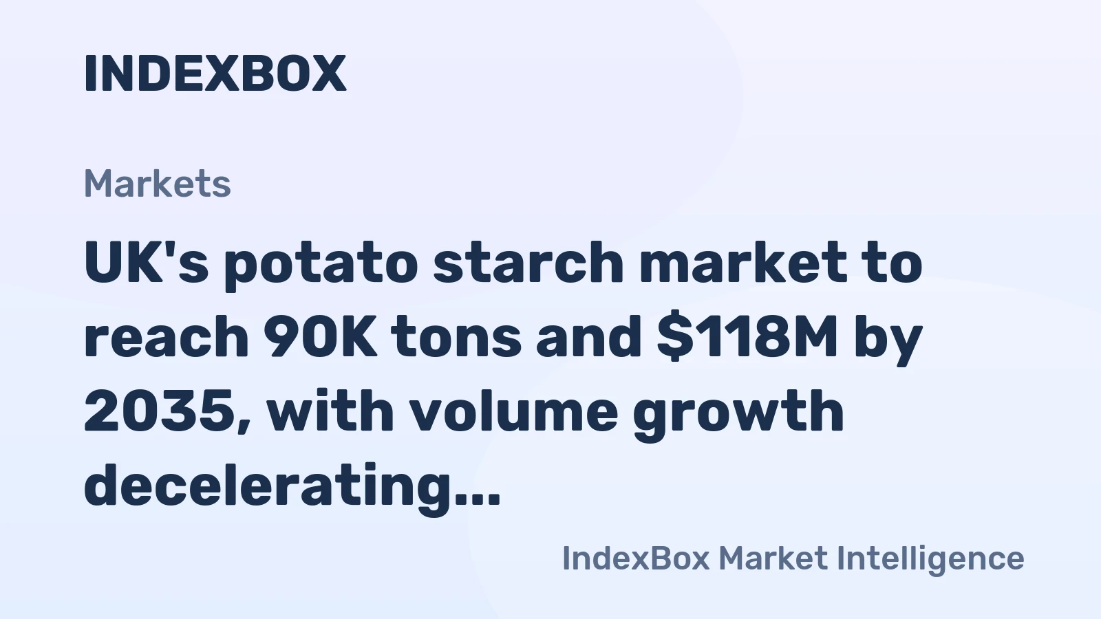 UK's potato starch market to reach 90K tons and $118M by 2035, with volume growth decelerating and value increasing steadily.