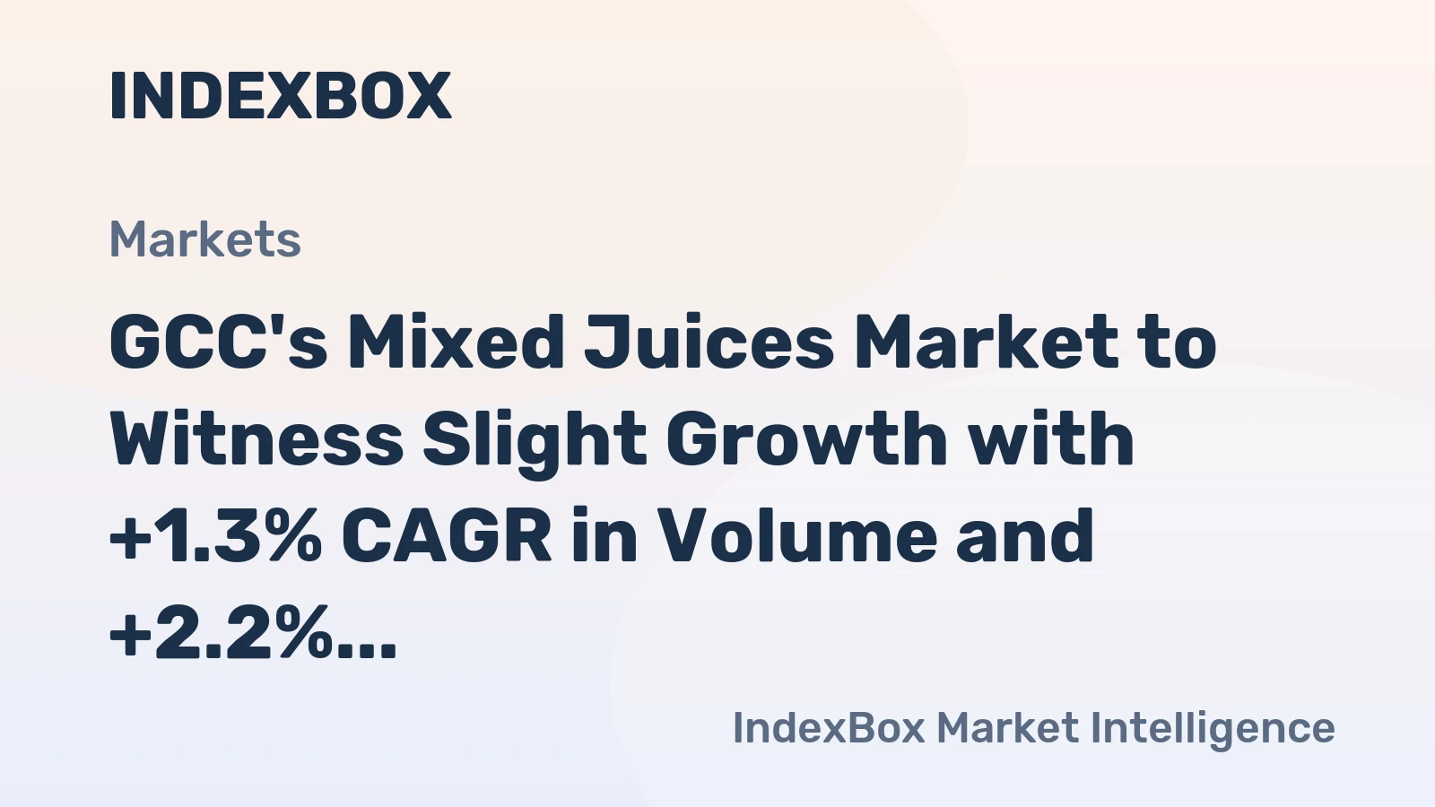 GCC's Mixed Juices Market to Witness Slight Growth with +1.3% CAGR in Volume and +2.2% CAGR in Value by 2035