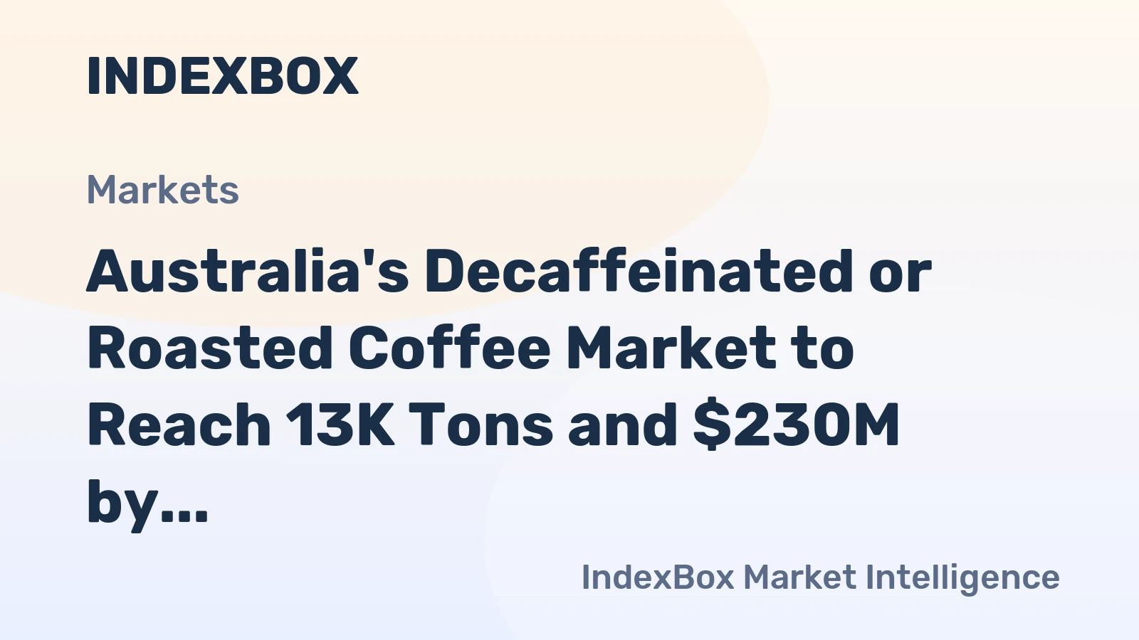 Australia's Decaffeinated or Roasted Coffee Market to Reach 13K Tons and $230M by 2035