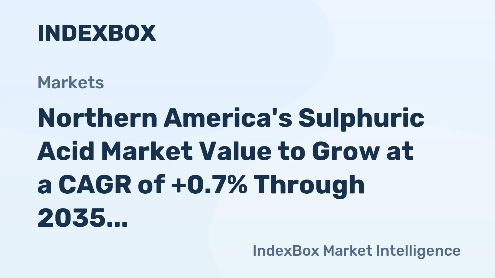 Northern America's Sulphuric Acid Market Value to Grow at a CAGR of +0.7% Through 2035
