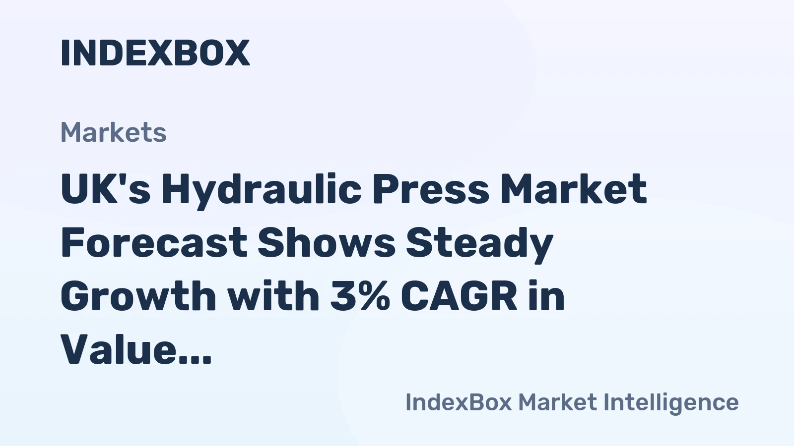 UK's Hydraulic Press Market Forecast Shows Steady Growth with 3% CAGR in Value