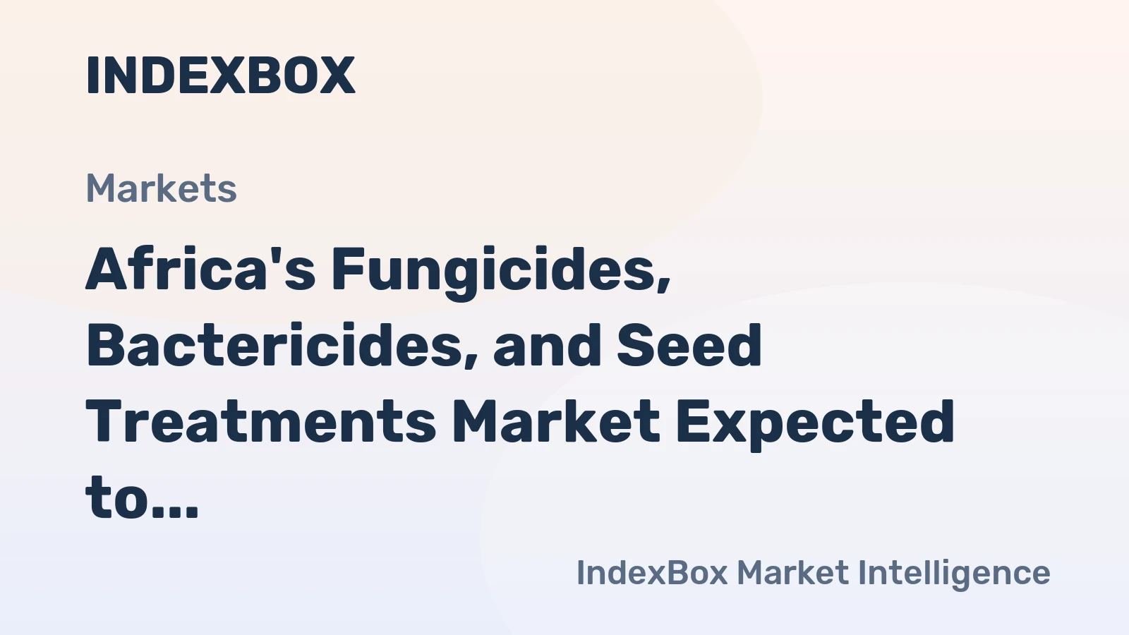 Africa's Fungicides, Bactericides, and Seed Treatments Market Expected to Grow at +2.1% CAGR Over Next Decade