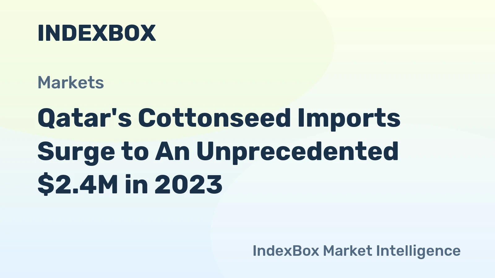 Qatar's Cottonseed Imports Surge to An Unprecedented $2.4M in 2023