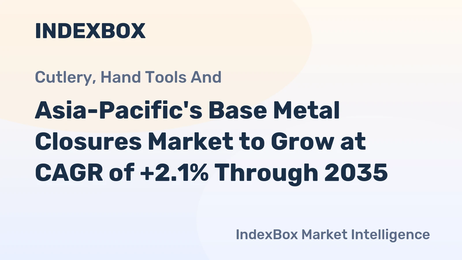 Asia-Pacific's Base Metal Closures Market to Grow at CAGR of +2.1% Through 2035