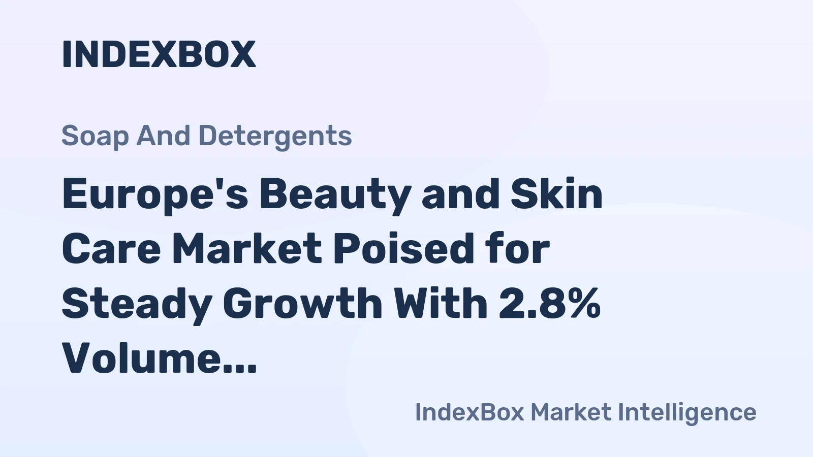 Europe's Beauty and Skin Care Market Poised for Steady Growth With 2.8% Volume CAGR Through 2035