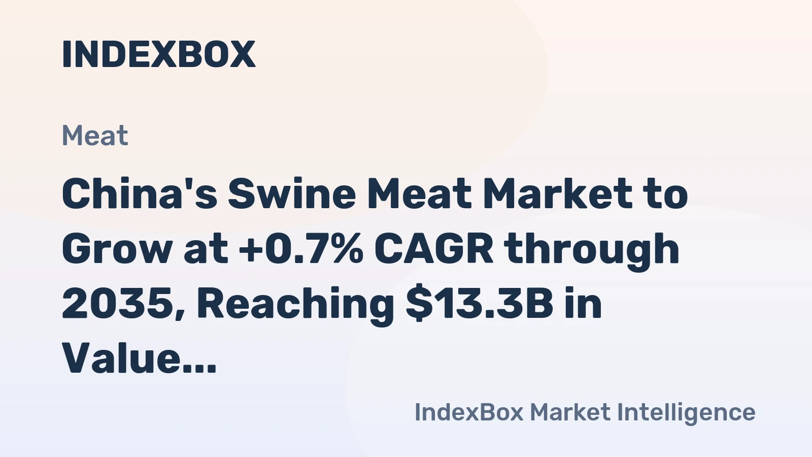 China's Swine Meat Market to Grow at +0.7% CAGR through 2035, Reaching $13.3B in Value