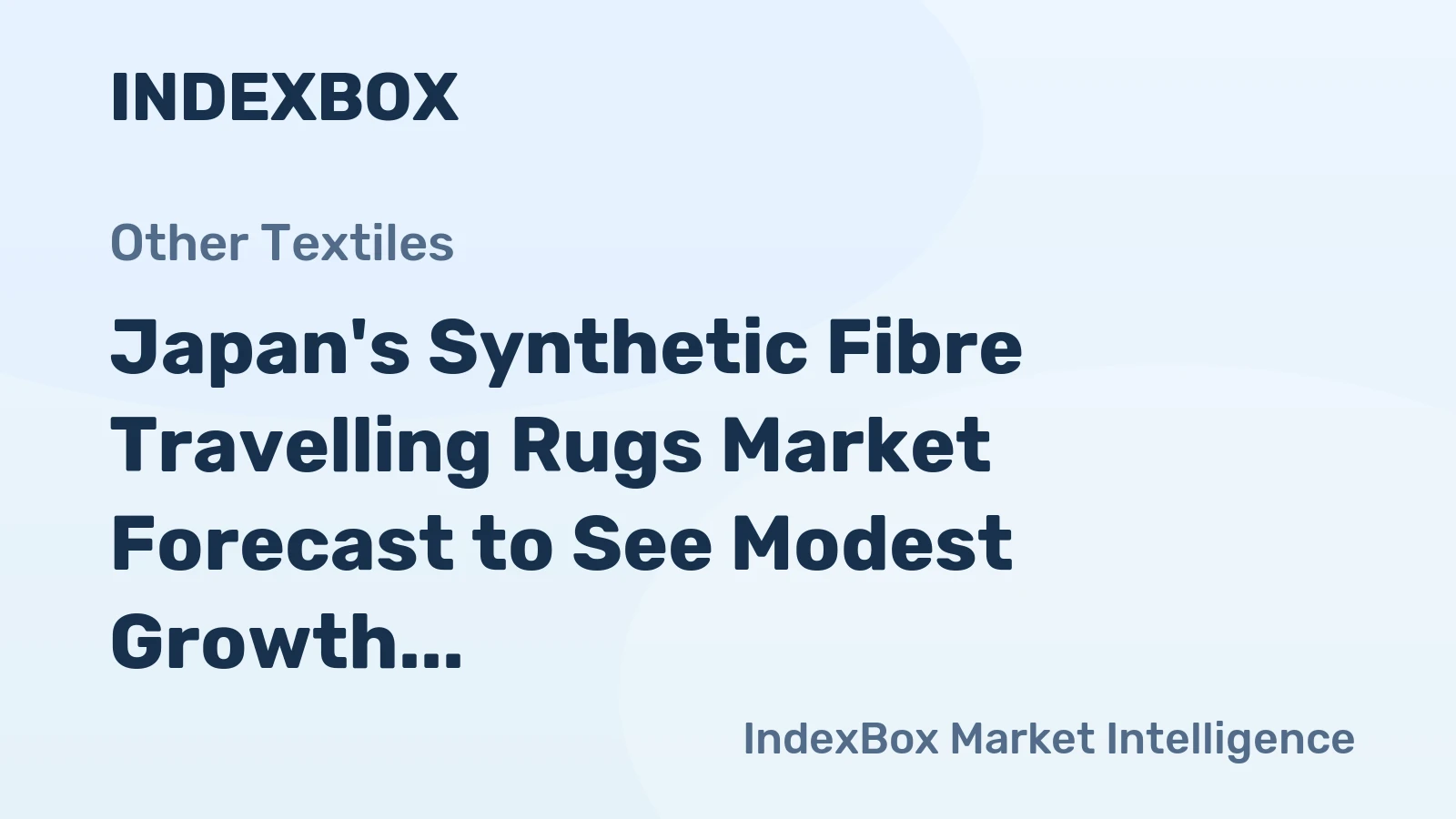 Japan's Synthetic Fibre Travelling Rugs Market Forecast to See Modest Growth With 0.8% Value CAGR