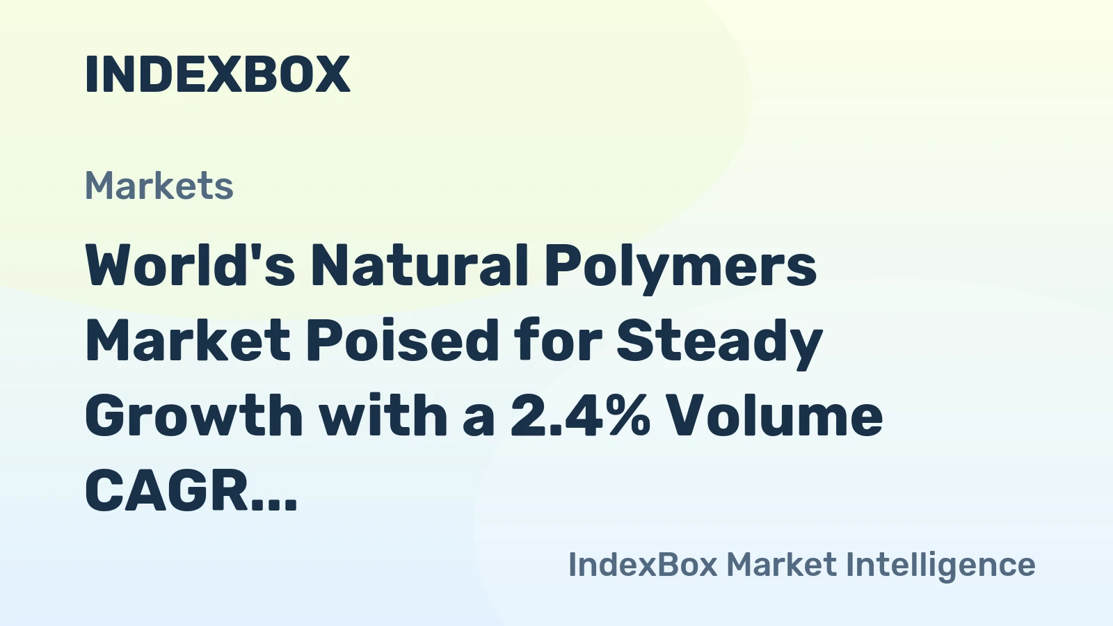 World's Natural Polymers Market Poised for Steady Growth with a 2.4% Volume CAGR Through 2035