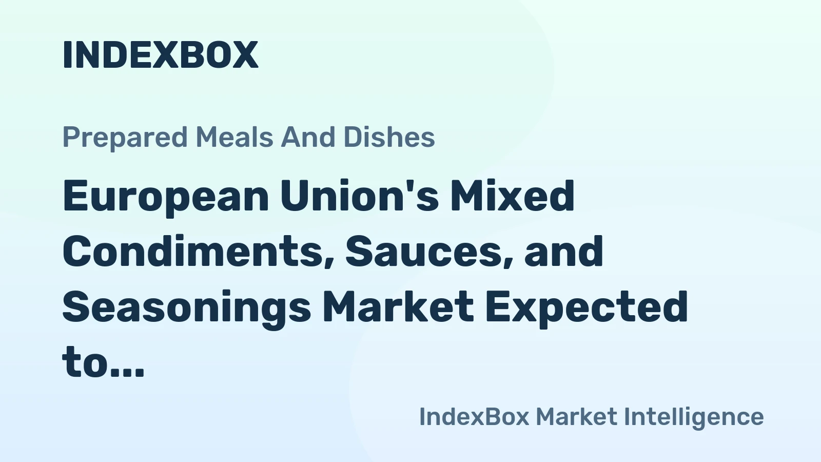 European Union's Mixed Condiments, Sauces, and Seasonings Market Expected to Grow with +1.2% CAGR by 2035