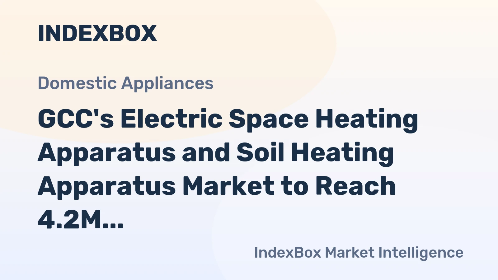 GCC's Electric Space Heating Apparatus and Soil Heating Apparatus Market to Reach 4.2M Units and $136M by 2035