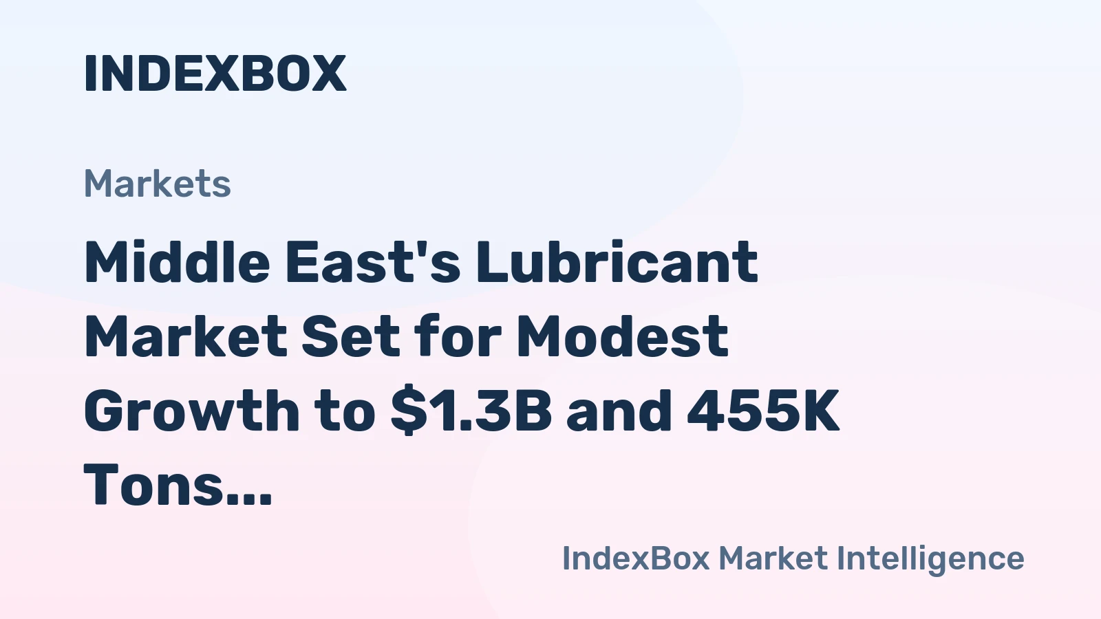 Middle East's Lubricant Market Set for Modest Growth to $1.3B and 455K Tons by 2035