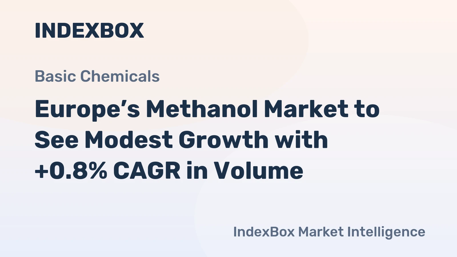 Europe’s Methanol Market to See Modest Growth with +0.8% CAGR in Volume