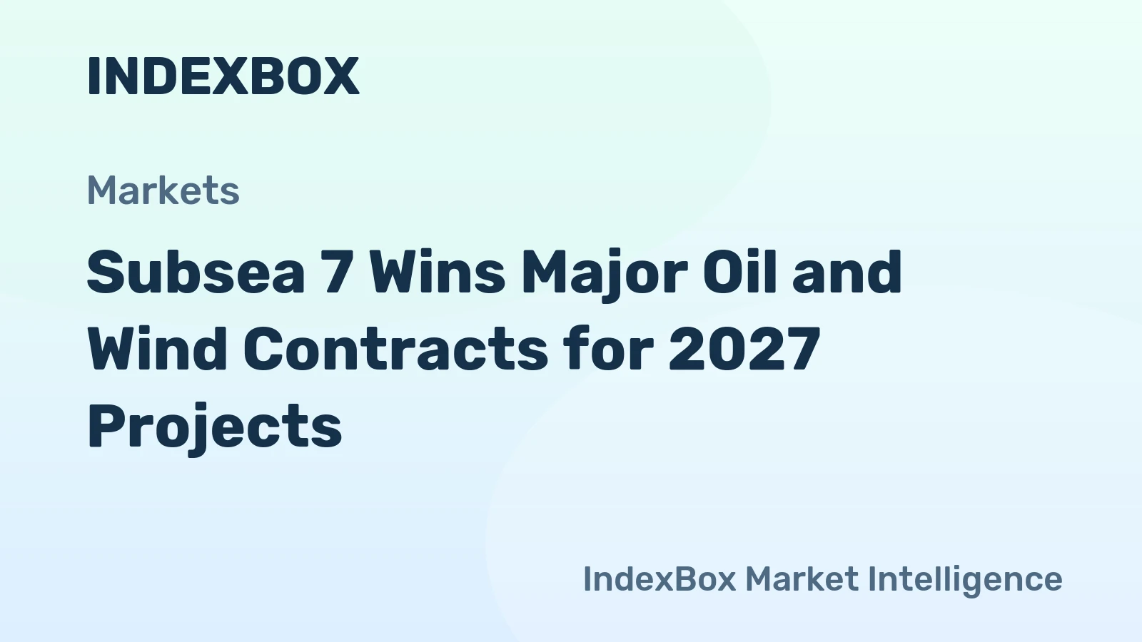 Subsea 7 Wins Major Oil and Wind Contracts for 2027 Projects