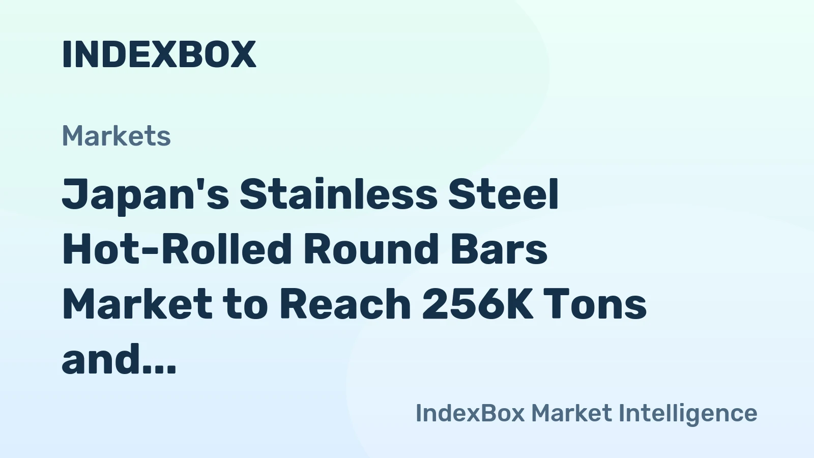 Japan's Stainless Steel Hot-Rolled Round Bars Market to Reach 256K Tons and $1.5B by 2035