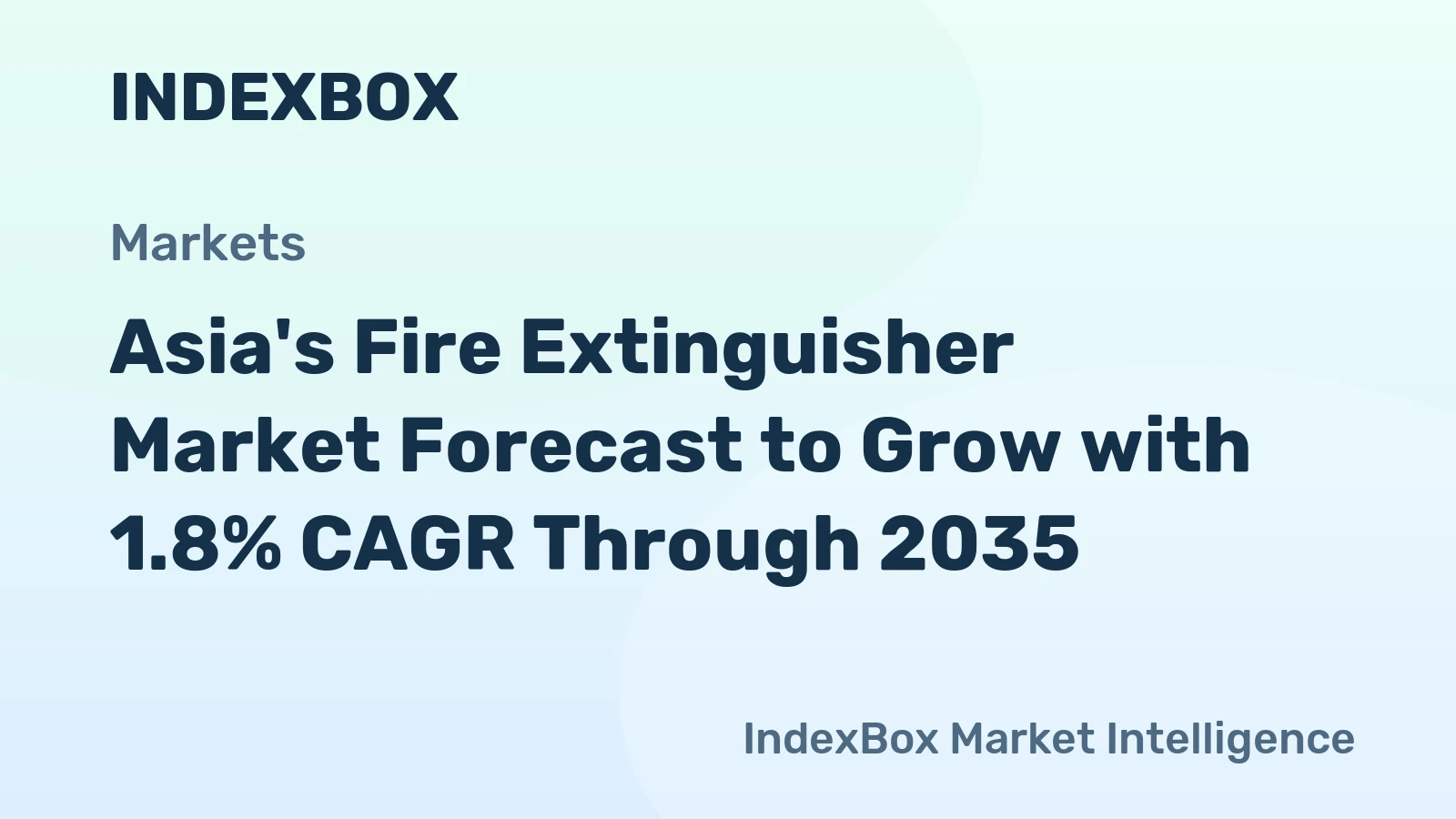 Asia's Fire Extinguisher Market Forecast to Grow with 1.8% CAGR Through 2035