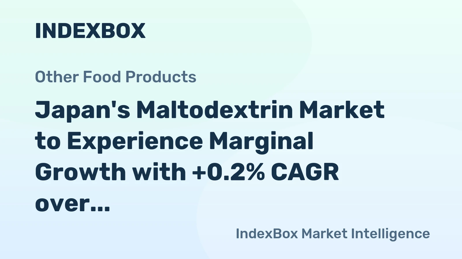 Japan's Maltodextrin Market to Experience Marginal Growth with +0.2% CAGR over Next Decade
