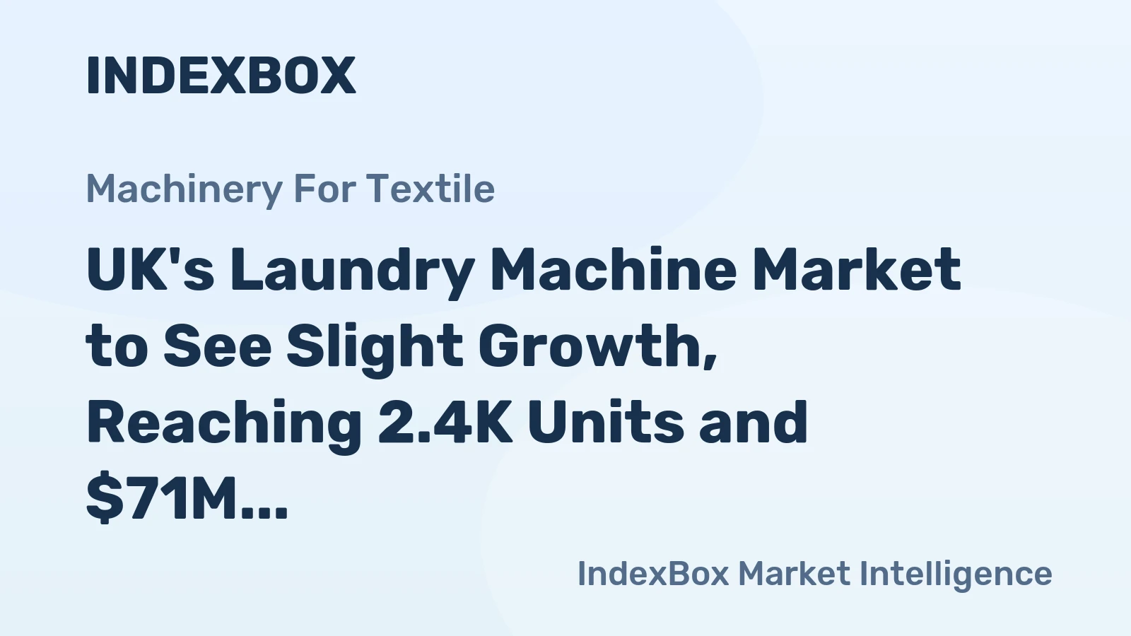 UK's Laundry Machine Market to See Slight Growth, Reaching 2.4K Units and $71M by 2035