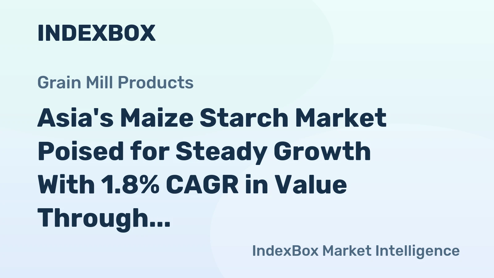 Asia's Maize Starch Market Poised for Steady Growth With 1.8% CAGR in Value Through 2035