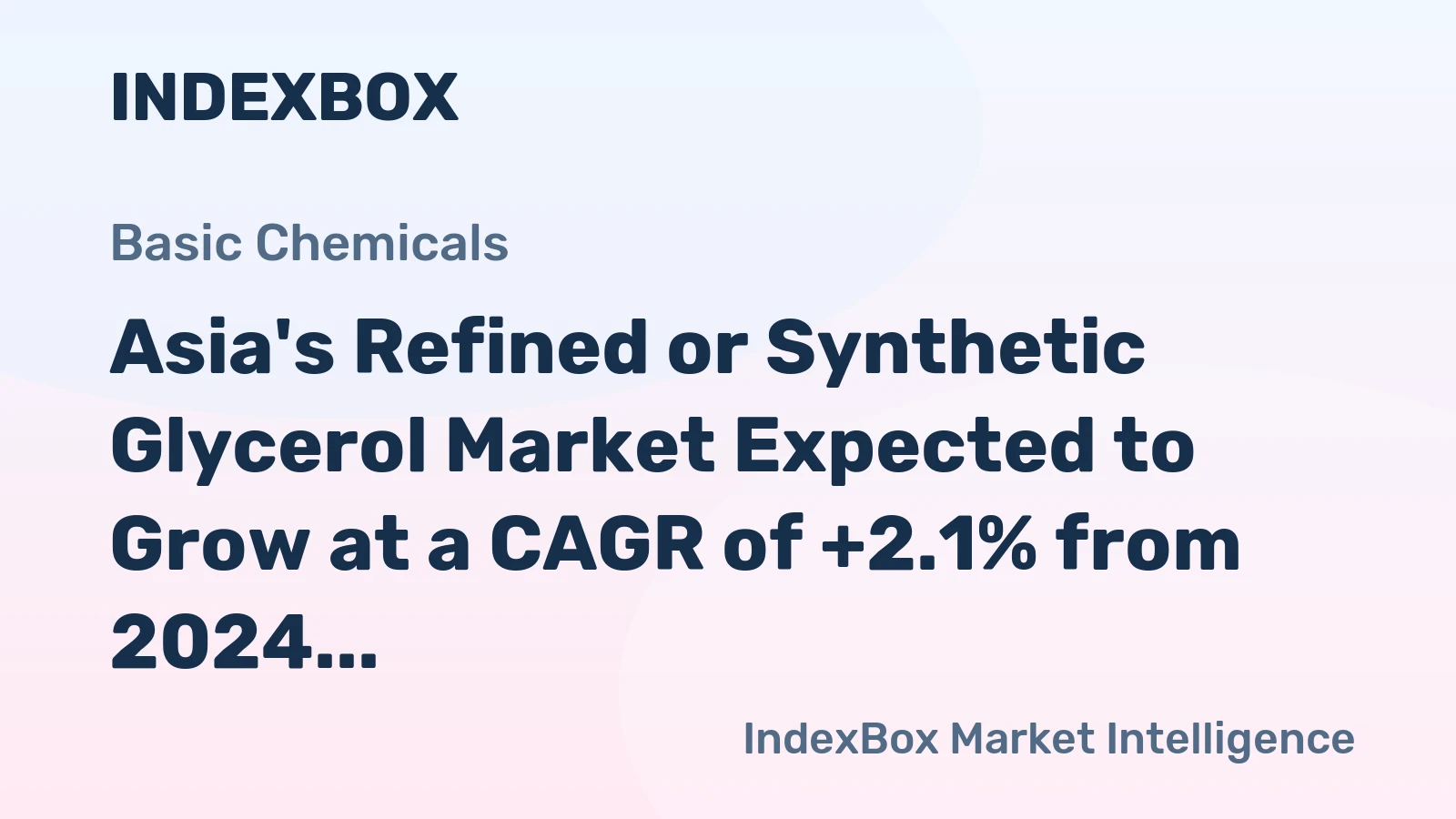 Asia's Refined or Synthetic Glycerol Market Expected to Grow at a CAGR of +2.1% from 2024 to 2035