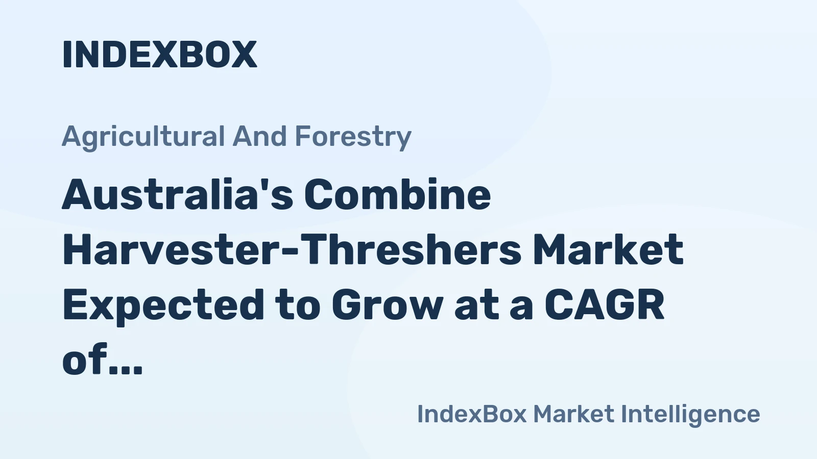 Australia's Combine Harvester-Threshers Market Expected to Grow at a CAGR of +0.7% by 2035