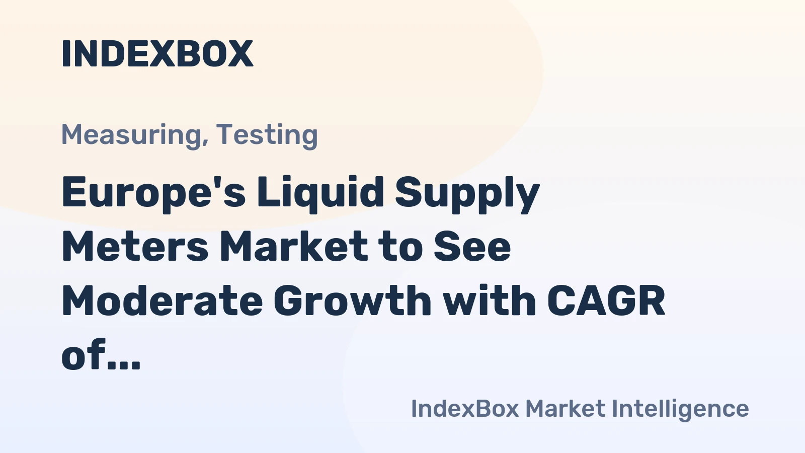 Europe's Liquid Supply Meters Market to See Moderate Growth with CAGR of 1.4%