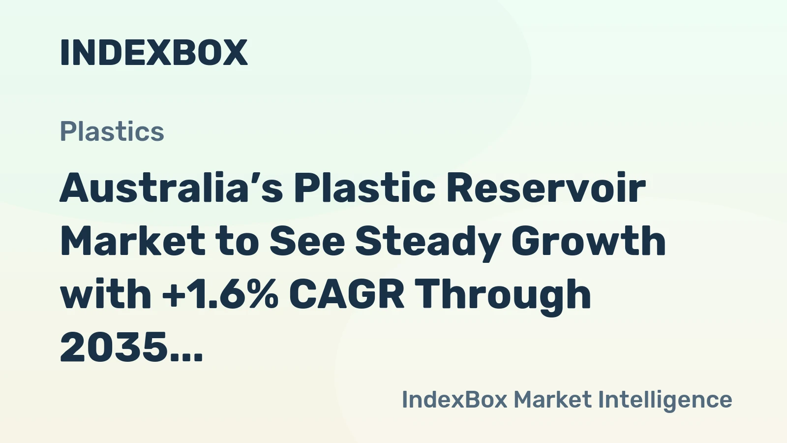 Australia’s Plastic Reservoir Market to See Steady Growth with +1.6% CAGR Through 2035