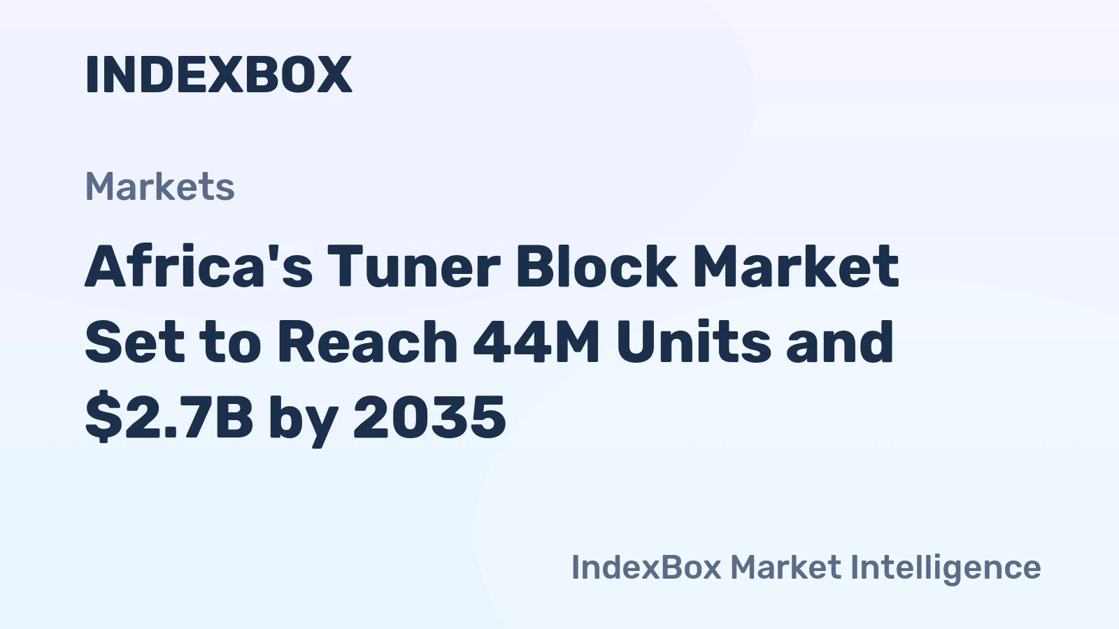 Africa's Tuner Block Market Set to Reach 44M Units and $2.7B by 2035