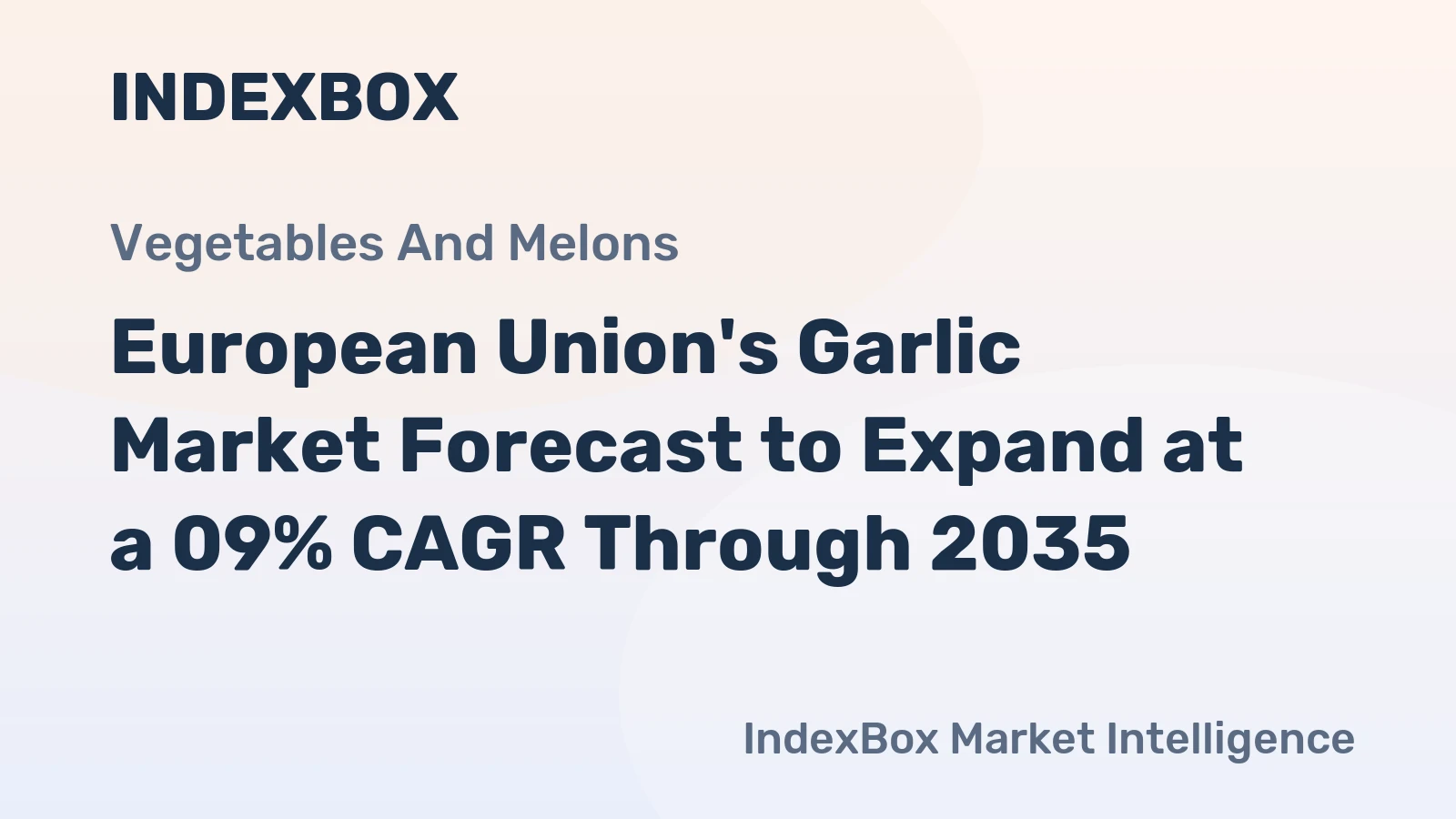 European Union's Garlic Market Forecast to Expand at a 09% CAGR Through 2035