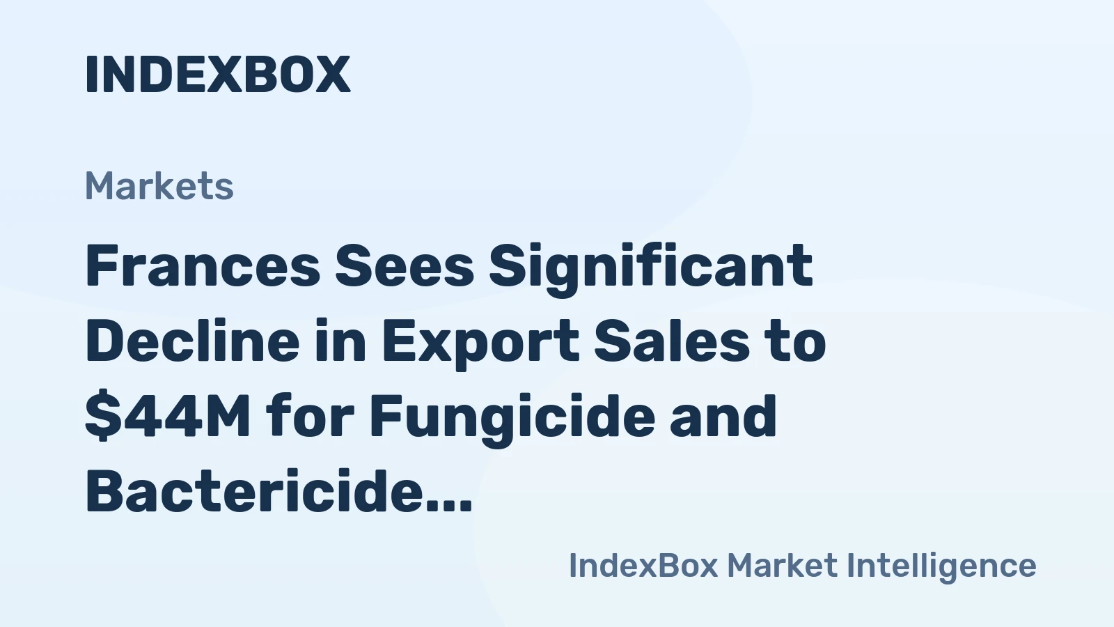 Frances Sees Significant Decline in Export Sales to $44M for Fungicide and Bactericide in October 2023