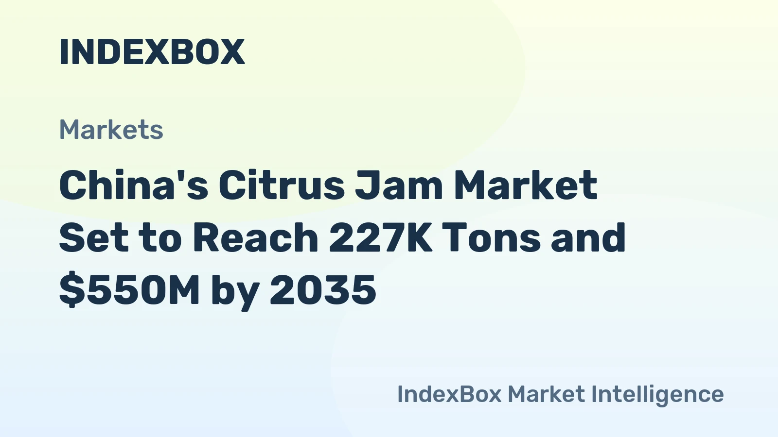 China's Citrus Jam Market Set to Reach 227K Tons and $550M by 2035