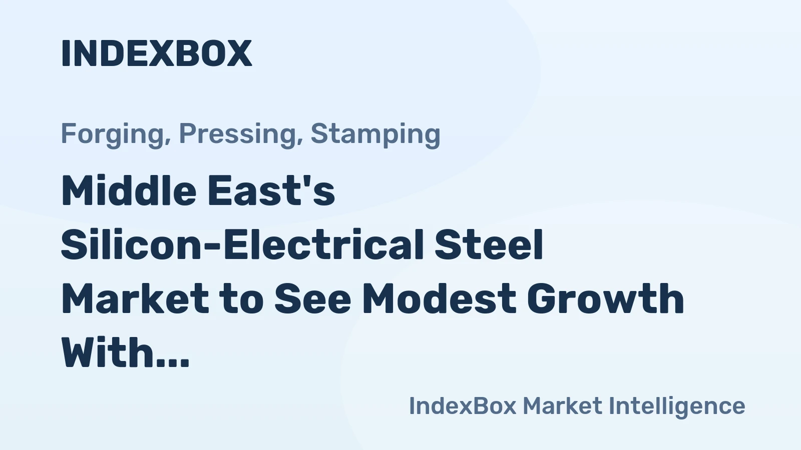 Middle East's Silicon-Electrical Steel Market to See Modest Growth With a 0.7% Volume CAGR Through 2035