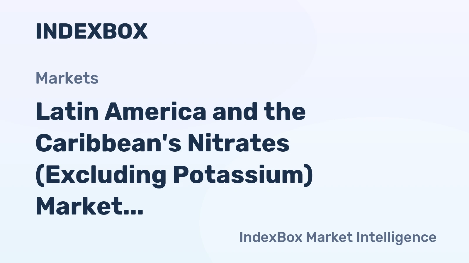 Latin America and the Caribbean's Nitrates (Excluding Potassium) Market Forecast to Grow at 1.1% CAGR, Reaching 258K Tons by 2035.