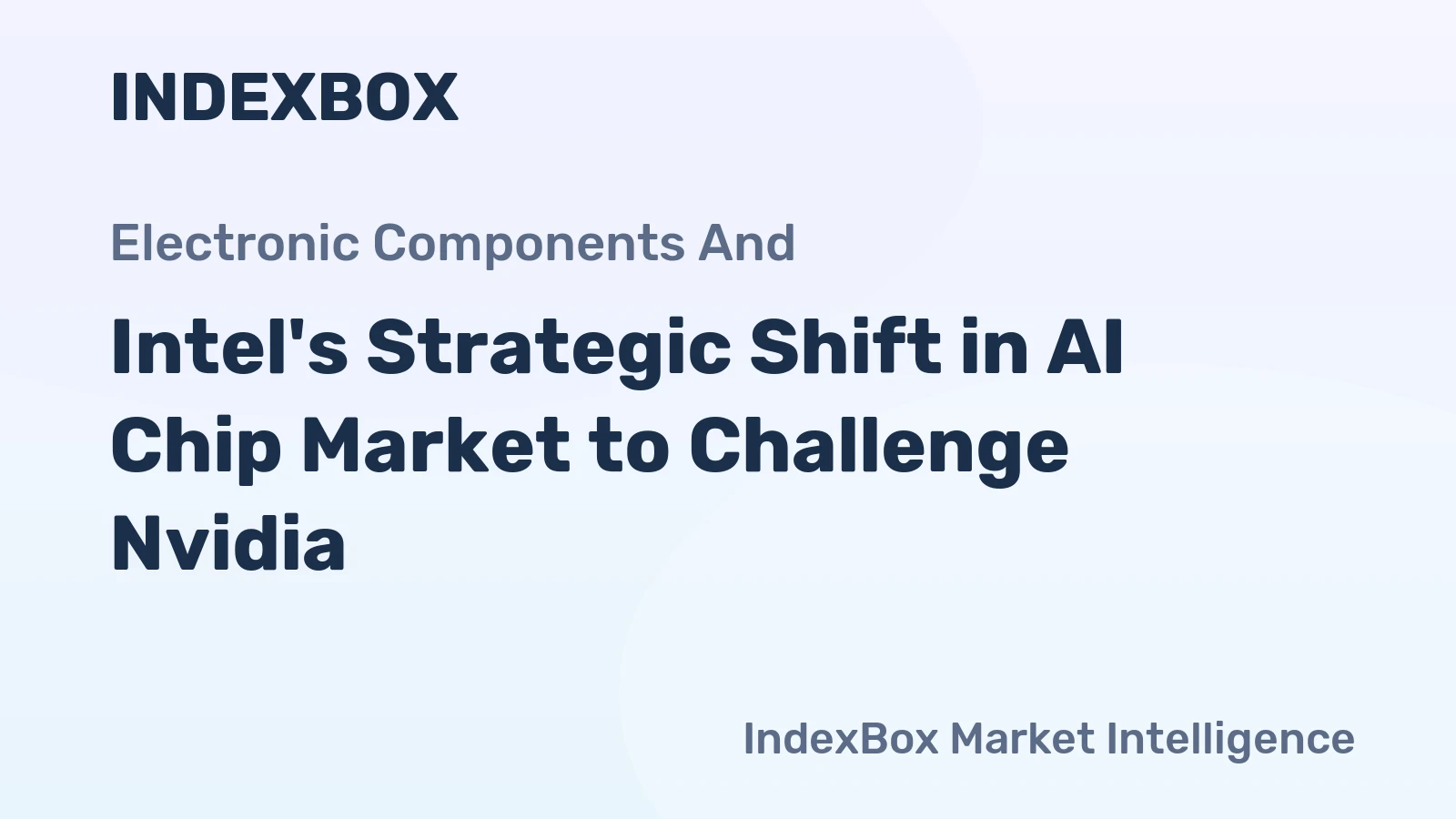 Intel's Strategic Shift in AI Chip Market to Challenge Nvidia