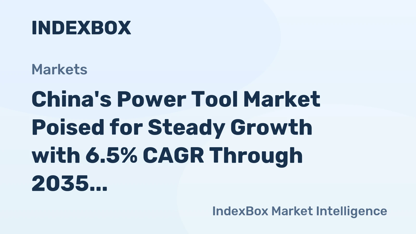 China's Power Tool Market Poised for Steady Growth with 6.5% CAGR Through 2035