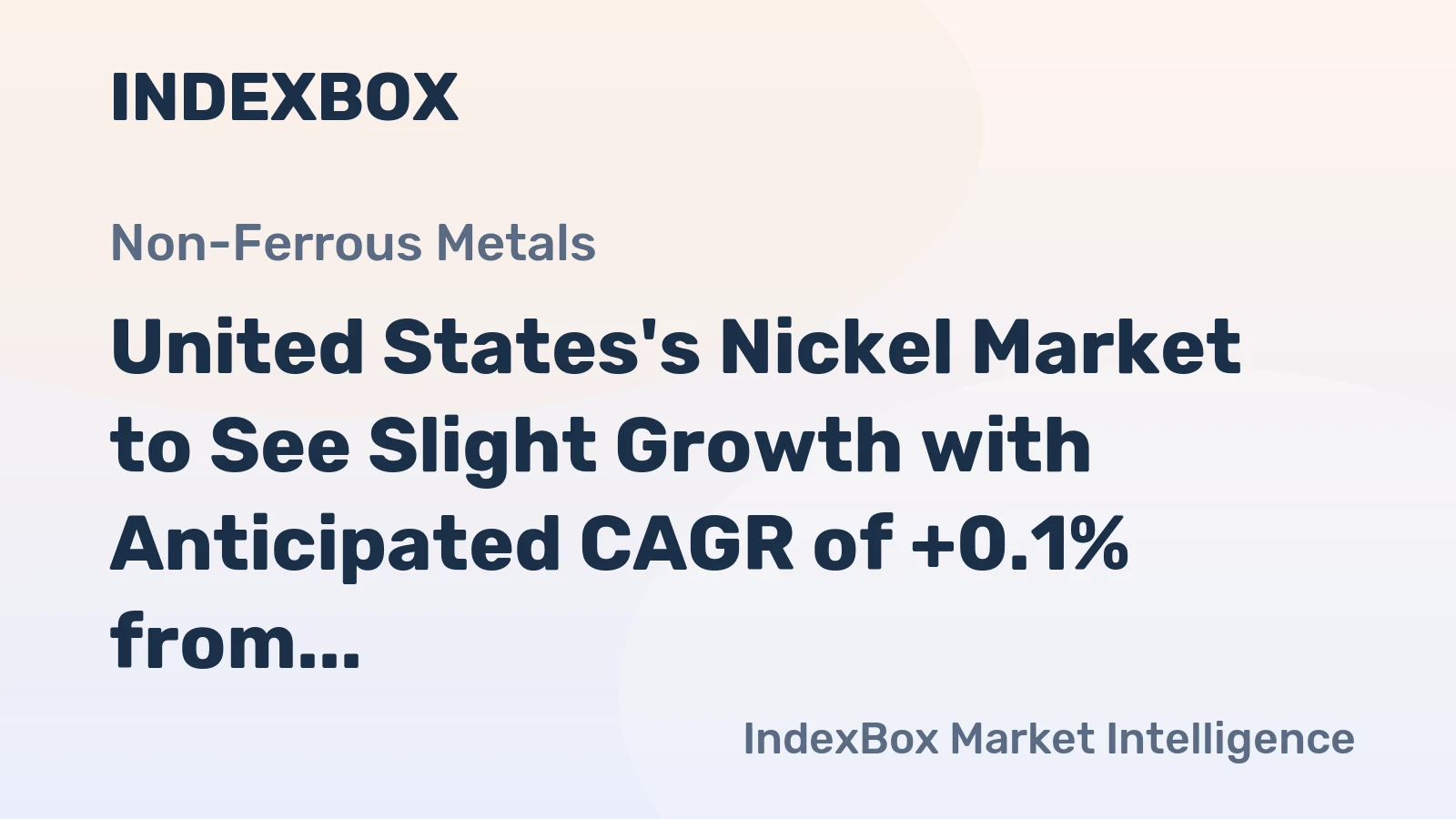 United States's Nickel Market to See Slight Growth with Anticipated CAGR of +0.1% from 2024 to 2035