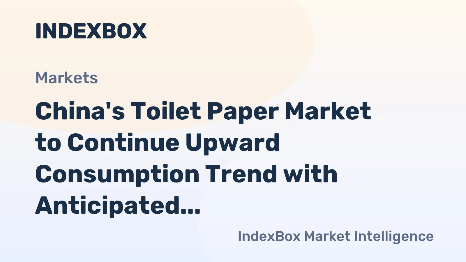 China's Toilet Paper Market to Continue Upward Consumption Trend with Anticipated CAGR of +2.1% from 2024-2035, Reaching $54B by 2035