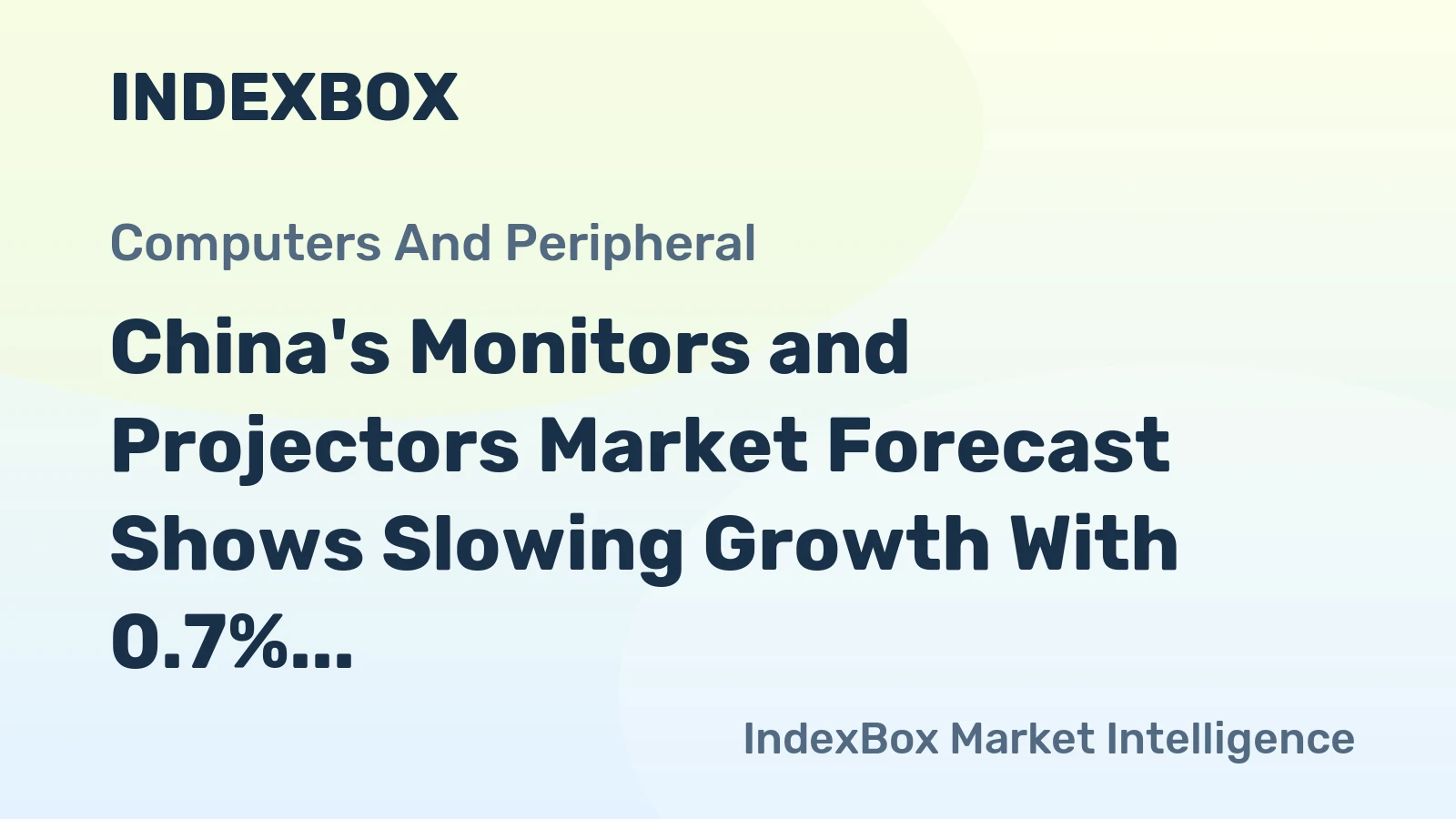 China's Monitors and Projectors Market Forecast Shows Slowing Growth With 0.7% CAGR Through 2035