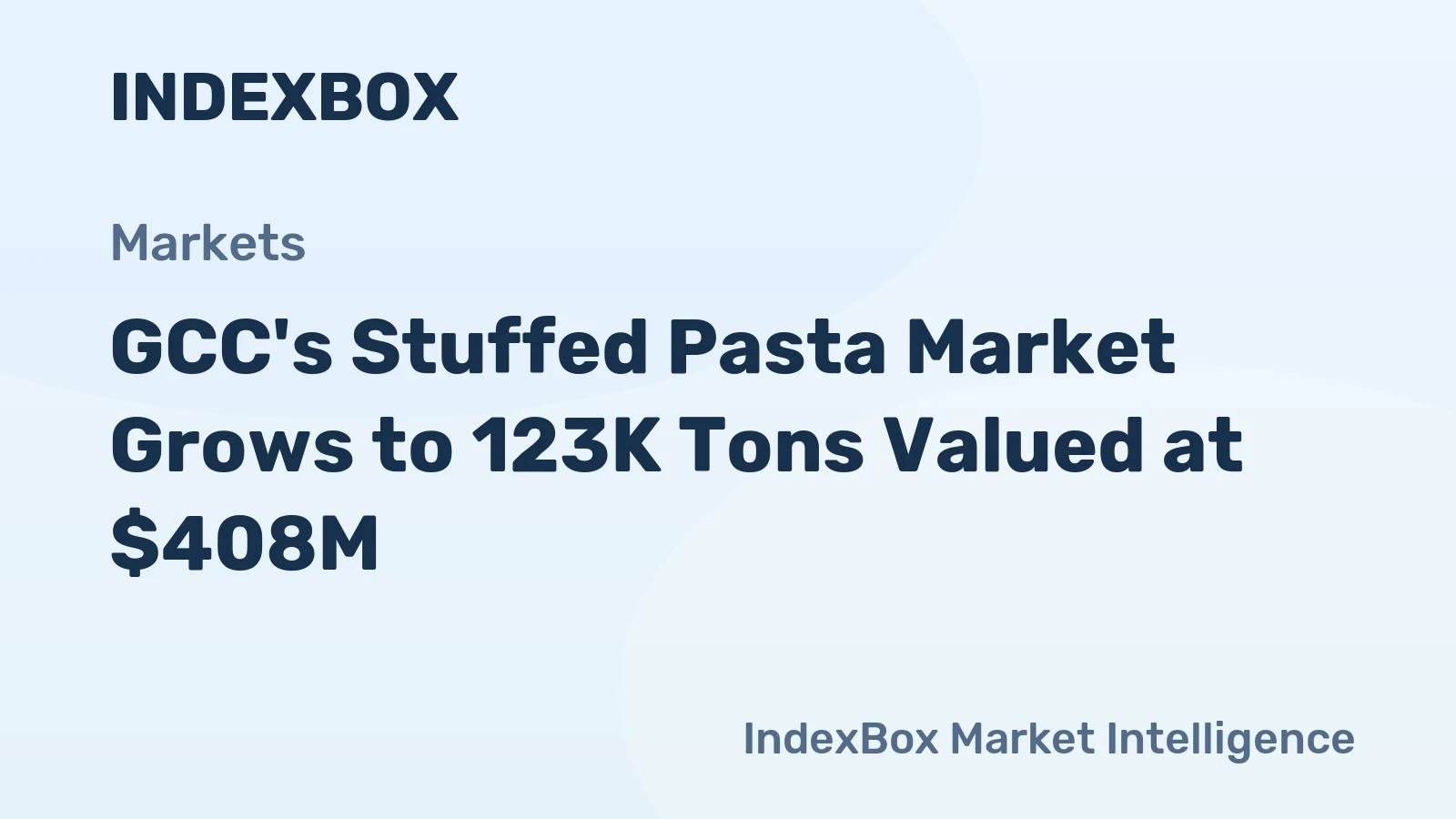 GCC's Stuffed Pasta Market Grows to 123K Tons Valued at $408M